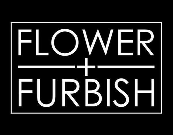 flower + furbish